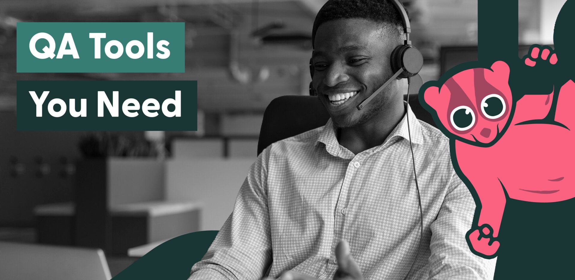 The Top Customer Service Quality Assurance Tools You Need In 2024